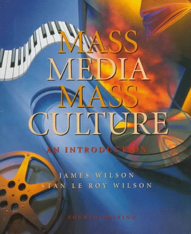 Mass Media/Mass Culture: An Introduction: 9780070708280: Media Studies ...