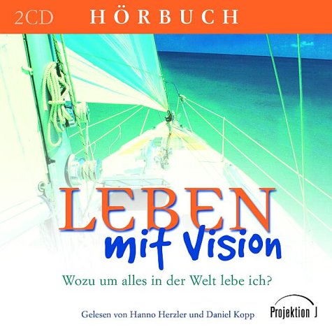 Leben mit Vision: Hörbuch : Hanno, Herzler, Kopp, Daniel: Amazon.de: Bücher