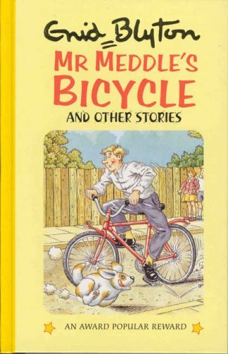 Mr. Meddle's Bicycle (Enid Blyton's Popular Rewards Series 10) by Enid ...