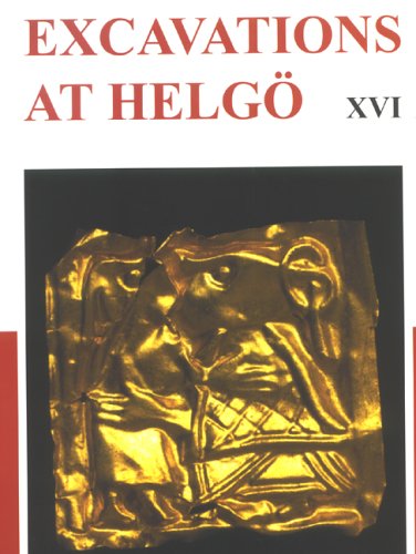 Buy Exotic and Sacral Finds from Helgo: v. 16 (Excavations at Helgo S ...