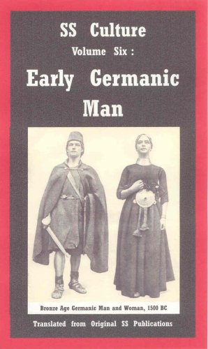 #547-06 SS Culture - Volume Six: Early Germanic Man: Preuss ...