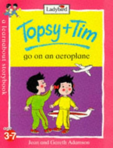 topsy-and-tim-go-on-an-aeroplane-topsy-tim- : jean-adamson-gareth ...
