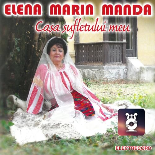 Écouter Casa sufletului meu de Elena Maria Manda sur Amazon Music