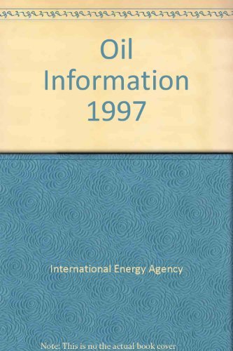 Amazon | Oil Information 1997: 1998 Edition | Iea | Globalization