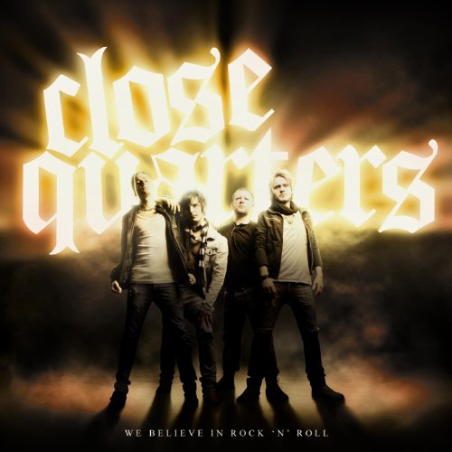 We Believe In Rock 'N' Roll de Close Quarters en Amazon Music Unlimited