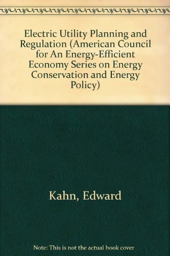 Electric Utility Planning and Regulation (American Council for an ...