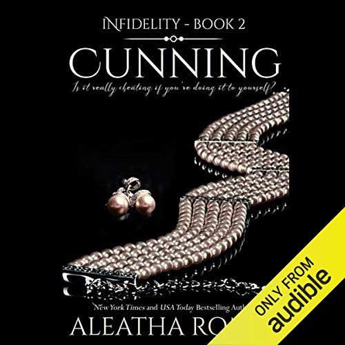 Amazon.com: Cunning: Infidelity, Book 2 (Audible Audio Edition ...