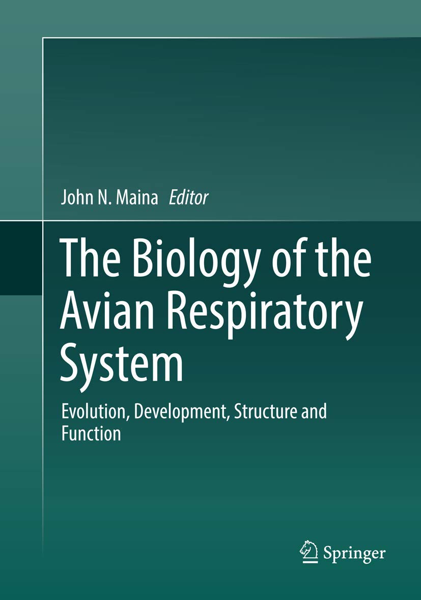 Buy The Biology of the Avian Respiratory System: Evolution, Development ...