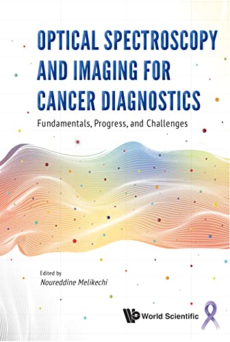 Optical Spectroscopy and Imaging for Cancer Diagnostics: Fundamentals ...