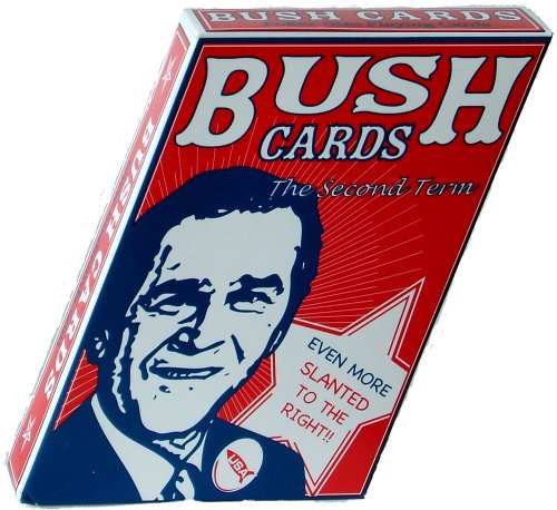 Bush Cards: The Second Term: Zachary Levy, Ben Dailey: 9780974663920 ...