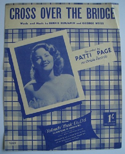 Cross Over The Bridge: Bennie Benjamin, George Weiss: Amazon.com: Books