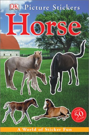 Horse (DK Picture Stickers): Dk Publishing: 9780789498267: Amazon.com ...