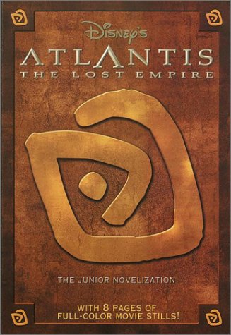 Disney's Atlantis: The Lost Empire : The Junior Novelization: Amazon.co ...
