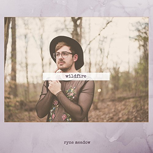 Play Wildfire by Ryne Meadow on Amazon Music