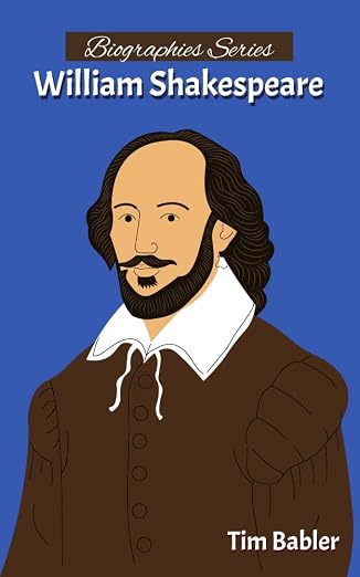 Biographies Series - William Shakespeare - Kindle edition by Babler ...