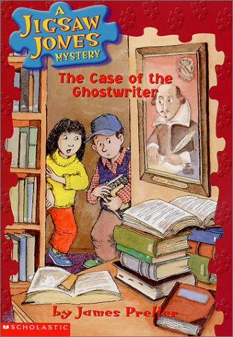 The Case of the Ghostwriter (Jigsaw Jones Mystery, No. 10): Preller ...