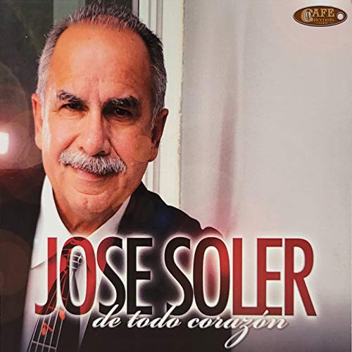 De Todo Corazón de José Soler en Amazon Music Unlimited