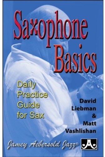 Buy Saxophone Basics - A Daily Practice Guide Book Online at Low Prices ...