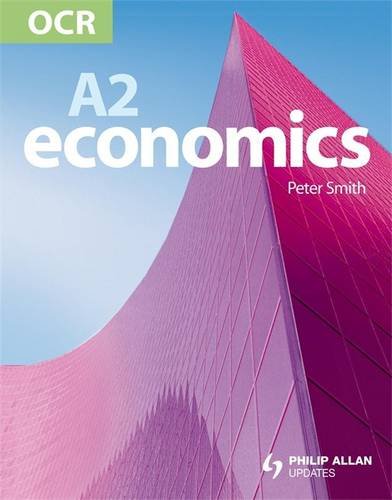OCR A2 Economics: Peter Smith: 9780340948088: Amazon.com: Books