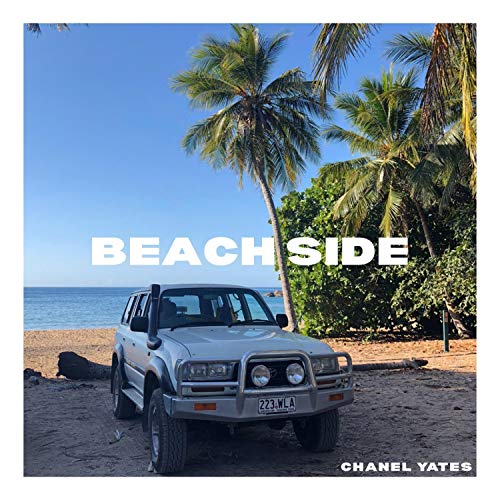 Play Beach Side by Chanel Yates on Amazon Music