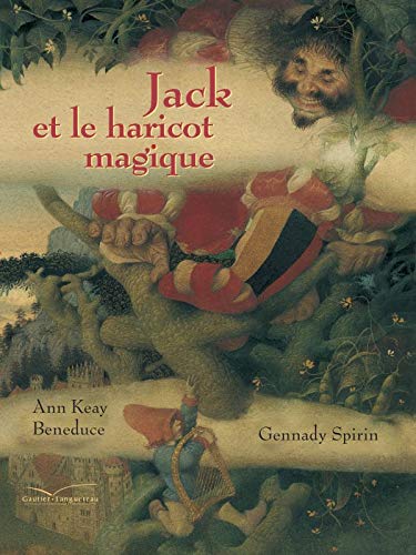 Jack et le haricot magique : Beneduce, Ann-Keay, Spirin, Gennady ...