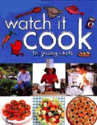 Watch It Cook (Watch & It): James, Diane, Leith, Pru: 9781854347268 ...