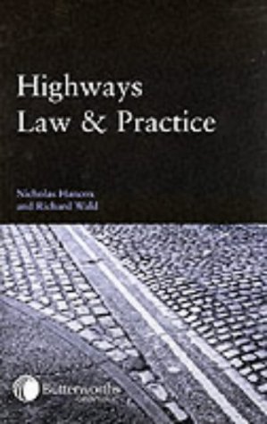 Highways Law and Practice: Amazon.co.uk: Hancox, Nicholas, Wald ...