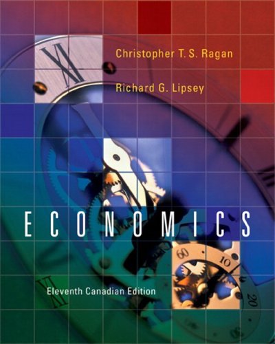 Economics, Eleventh Canadian Edition (11th Edition): Ragan, Christopher ...