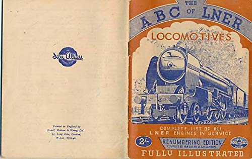 The ABC of LNER Locomotives - Renumbering Edition: Amazon.co.uk: Books