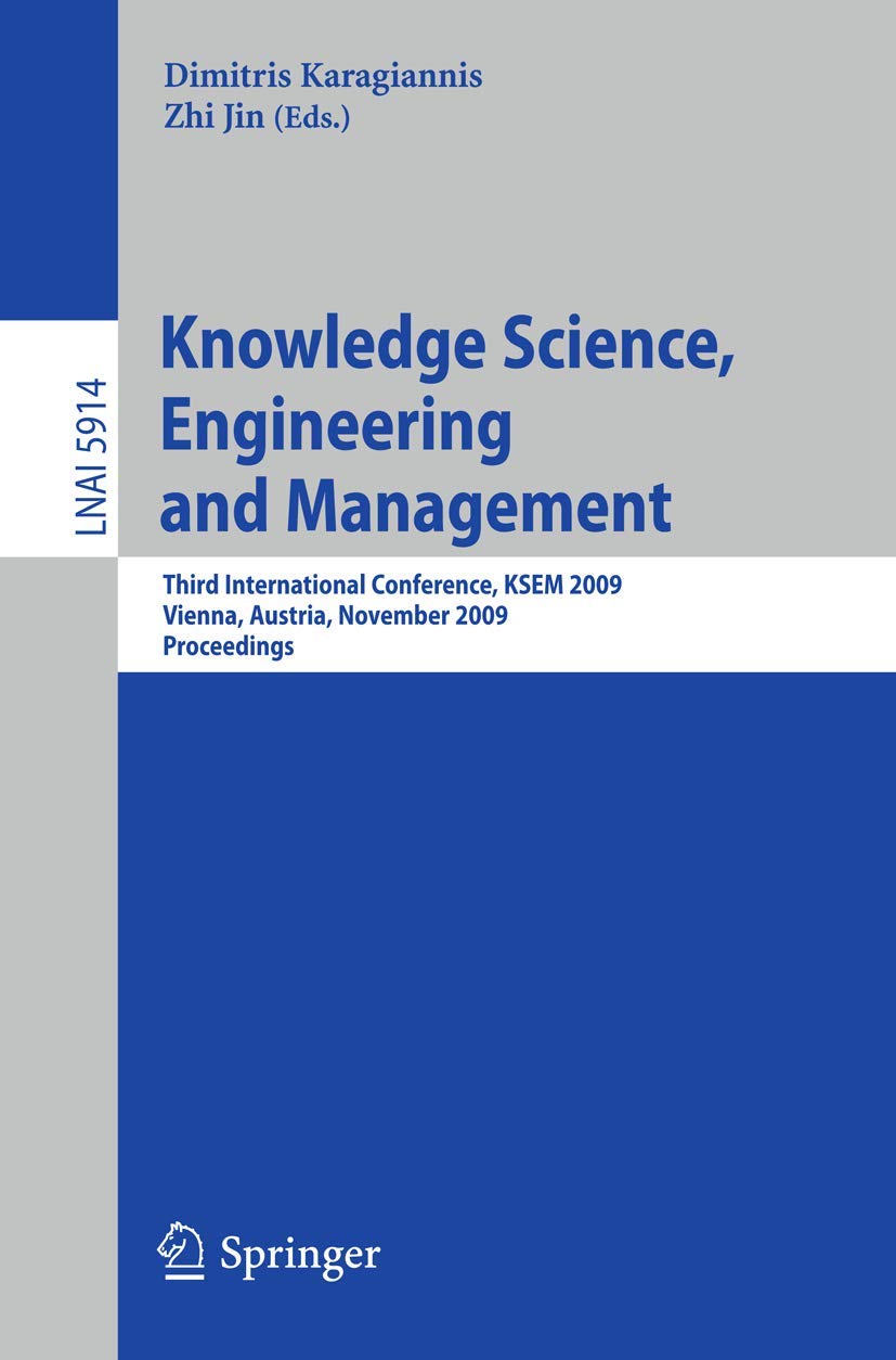 Knowledge Science, Engineering and Management: Third International ...