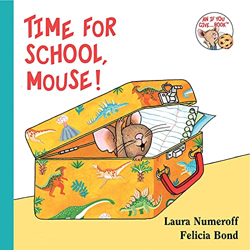 Time For School, Mouse!: Laura Numeroff: Amazon.com: Books