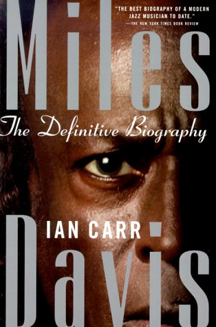 Miles Davis: The Definitive Biography: Carr, Ian: 9781560252412: Amazon ...