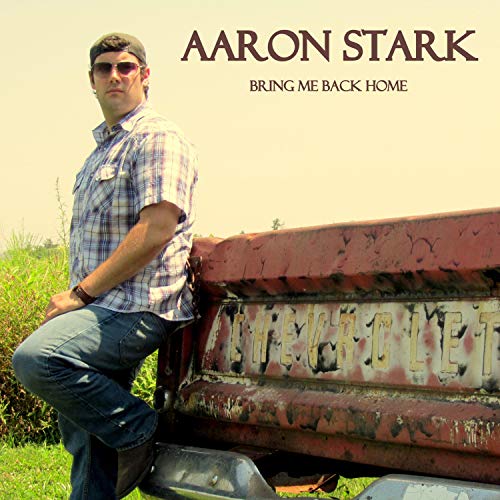 Play Bring Me Back Home by Aaron Stark on Amazon Music