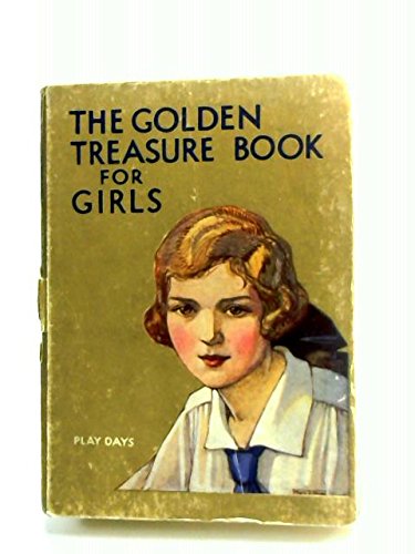 The Golden Treasure Book for Girls: Amazon.co.uk: Strang, Mrs Herbert ...