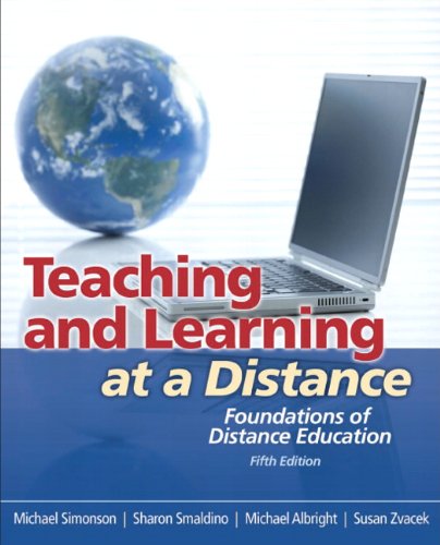 Teaching and Learning at a Distance: Foundations of Distance Education ...