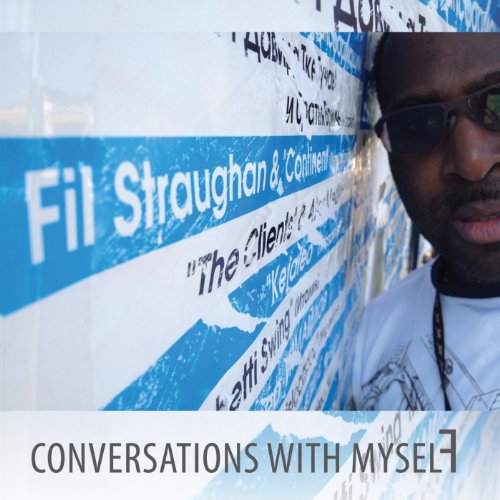Amazon.com: Conversations with Myself : FiL Straughan: Digital Music