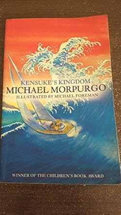 Michael Morpurgo Kensuke's Kingdom: Morpurgo, Michael: 9780603568374 ...