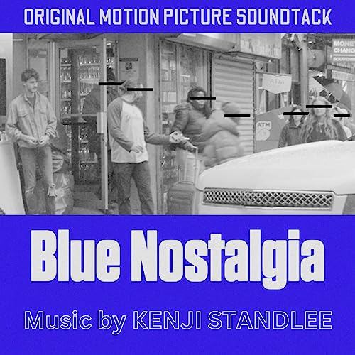 Amazon Music - Kenji StandleeのBlue Nostalgia (Original Motion Picture ...