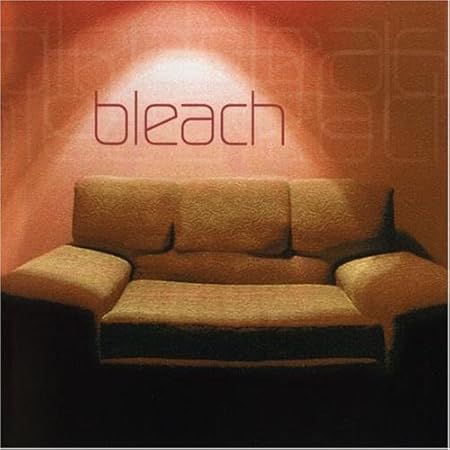 Bleach - Bleach - Amazon.com Music
