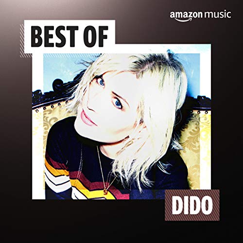 Best of Dido Playlist on Amazon Music Unlimited