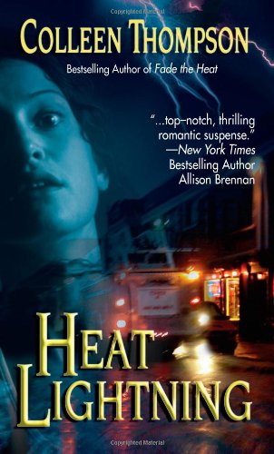 Heat Lightning: Thompson, Colleen: 9780505526717: Amazon.com: Books
