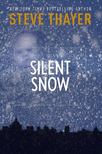 Silent Snow: Thayer, Steve: 9780878393244: Amazon.com: Books
