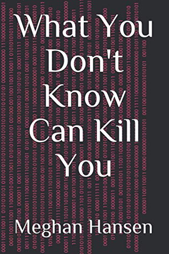 Book review of What You Don't Know Can Kill You - Readers' Favorite ...