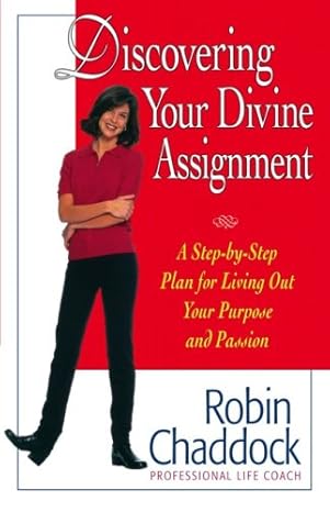 Discovering Your Divine Assignment: A Step-by-Step Plan for Living Out ...