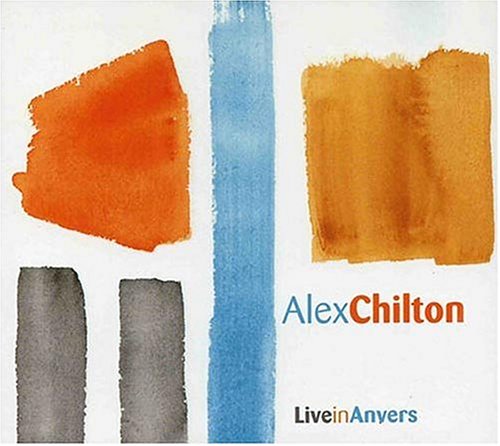 Chilton, Alex - Live in Anvers - Amazon.com Music