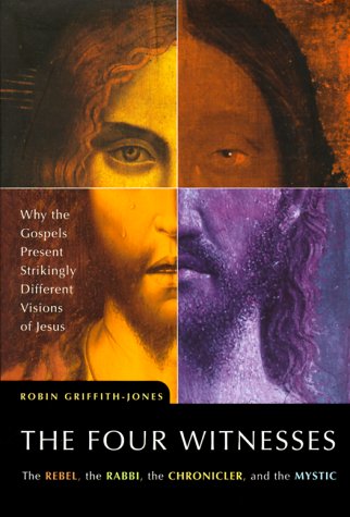 Amazon | The Four Witnesses: The Rebel, the Rabbi, the Chronicler, and ...