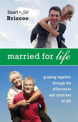 Married for Life: Growing Together Through the Differences And ...
