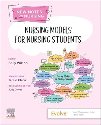Nursing Models for Nursing Students (New Notes on Nursing ...