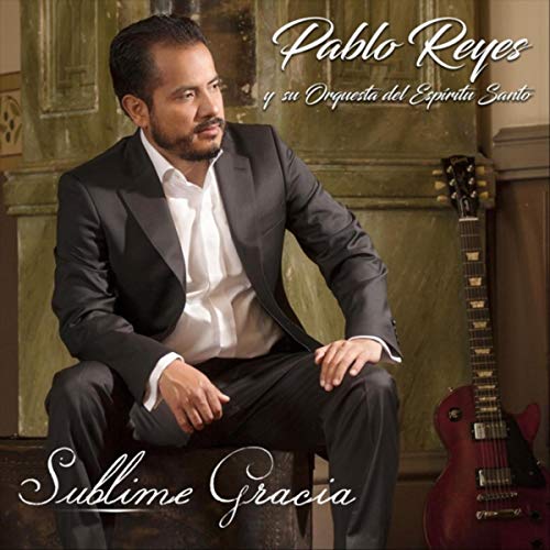 Amazon MusicでPablo Reyes y Su Orquesta del Espíritu SantoのSublime ...