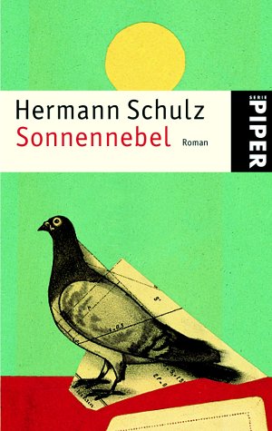 Sonnennebel: Roman : Schulz, Hermann: Amazon.de: Bücher